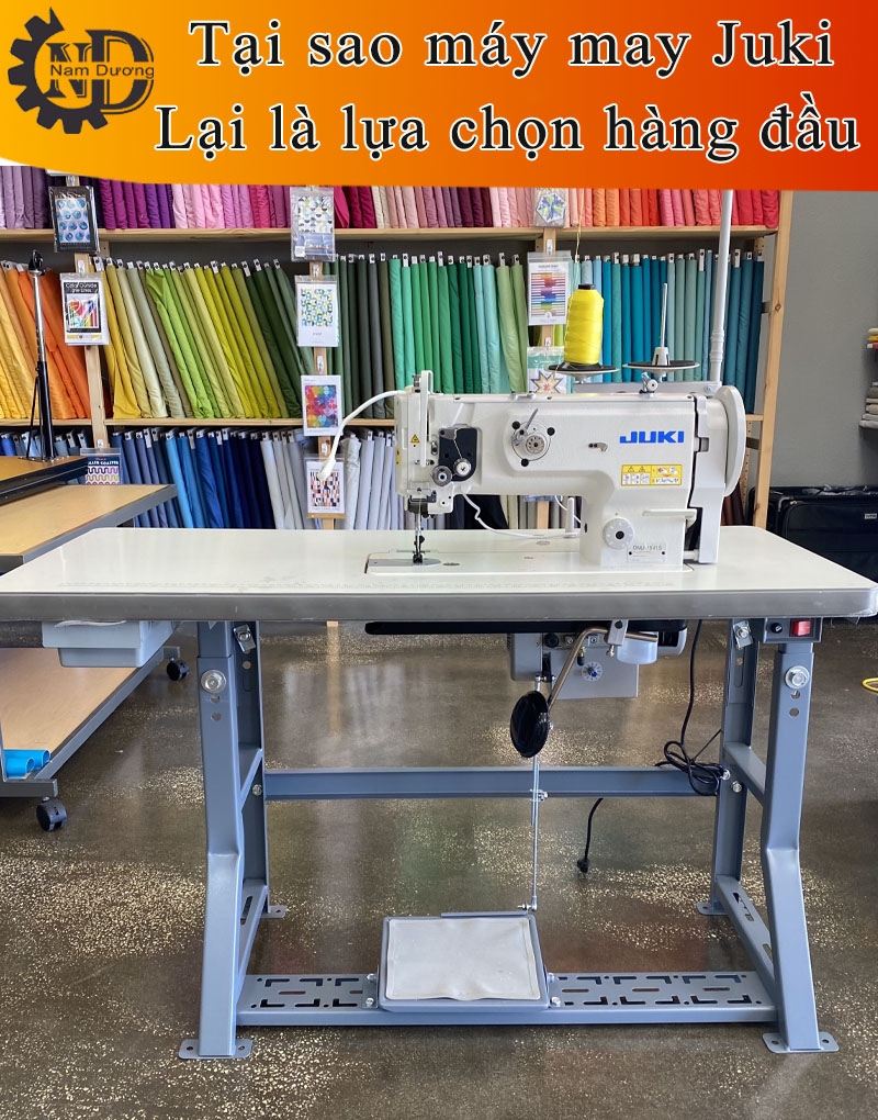 Tại Sao Máy May 1 Kim Juki Lại Là Sự Lựa Chọn Hàng Đầu Cho Ngành May